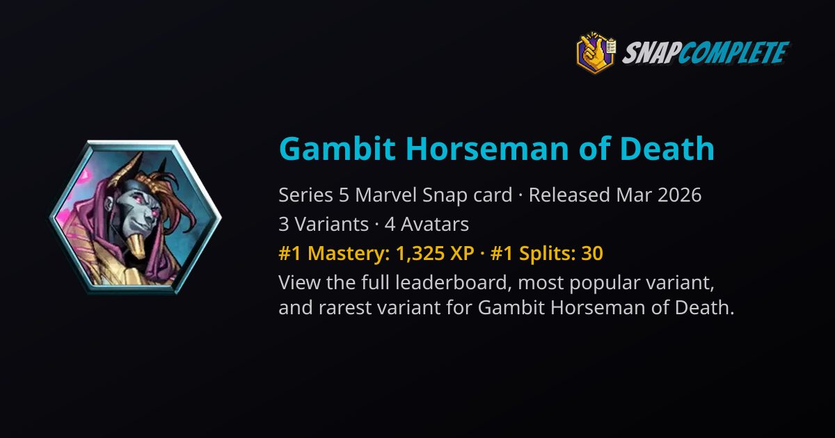Best Gambit Horseman of Death Decks: Marvel Snap Win Rates