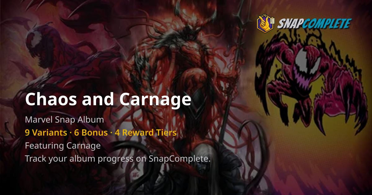 Chaos and Carnage Album Guide & Rewards | Marvel Snap